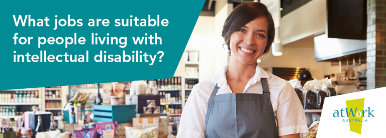 Job ideas for people living with intellectual disability