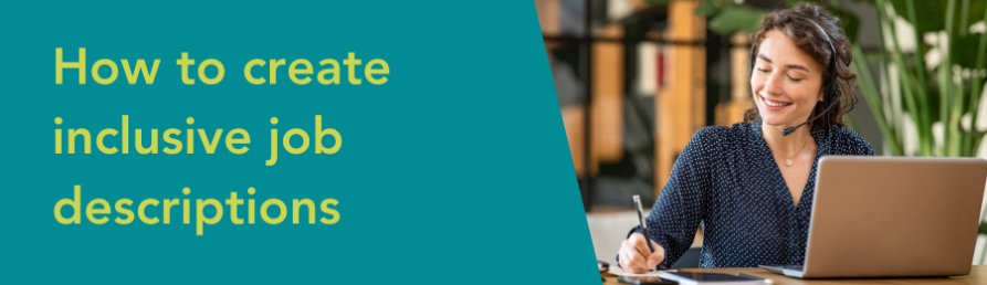 How to create inclusive job descriptions - atWork Australia